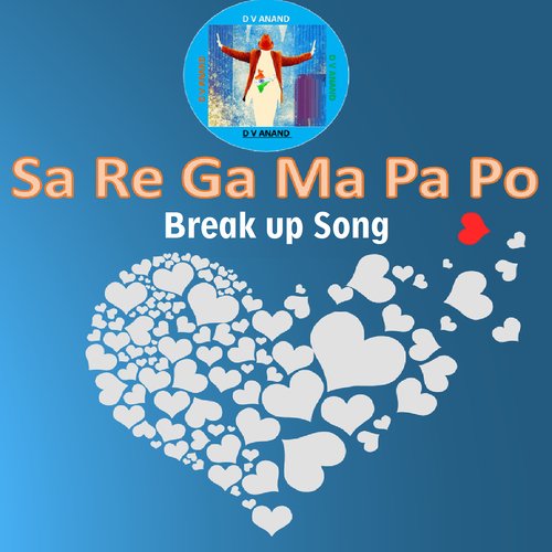 Sa Re Ga Ma Pa Po Break Up Song Songs Download - Free Online Songs ...