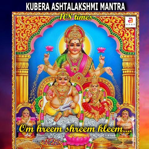 Kubera Ashta Lakshmi Mantra Songs Download - Free Online Songs @ JioSaavn Kubera Ashta Lakshmi Mantra Songs Download - Free Online Songs @ JioSaavn