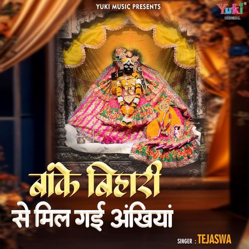 Banke Bihari Se Mil Gayi Ankhiyan - Song Download from Banke Bihari Se ...