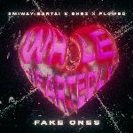 Fake Ones (From "Wholeheartedly") - Song Download from Fake Ones (From ...