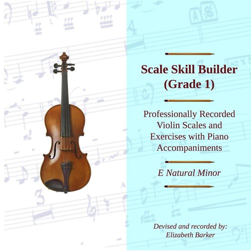 Scale Skill Builder Grade 1: E Natural Minor Songs Download - Free ...