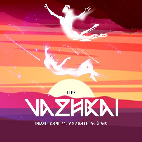 Vazhkai - Song Download from Vazhkai @ JioSaavn
