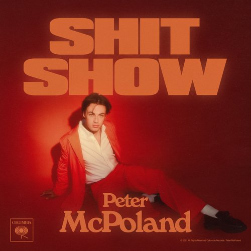 Shit Show Lyrics - Peter McPoland - Only on JioSaavn