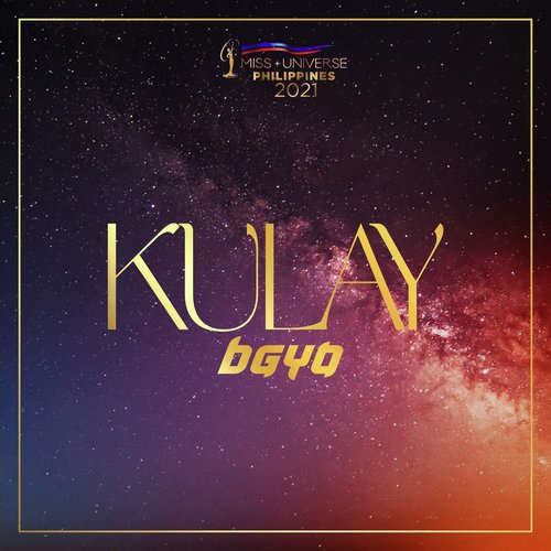 Kulay (Miss Universe Philippines 2021) Songs Download - Free Online ...
