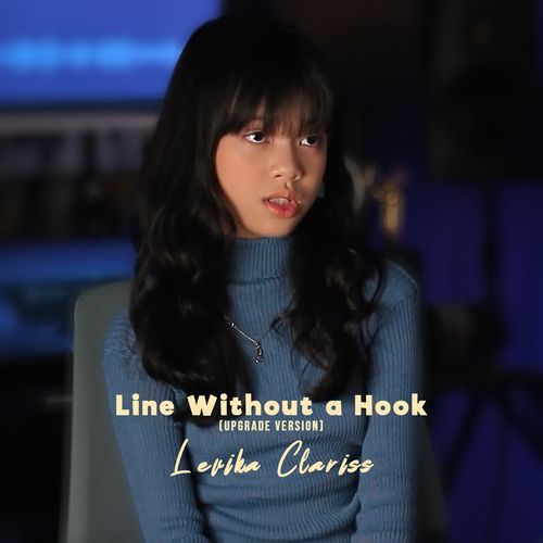 Line Without A Hook (Upgrade Version) Songs Download - Free Online ...
