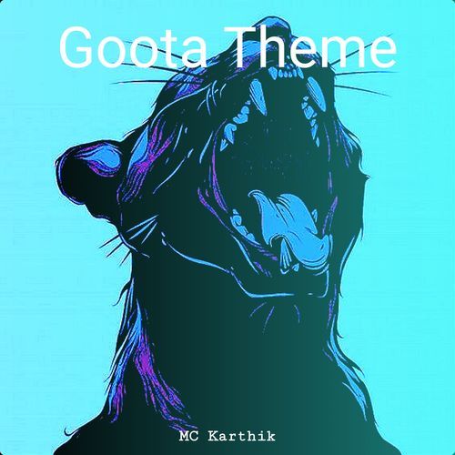 Goota Theme - Song Download from Goota Theme @ JioSaavn