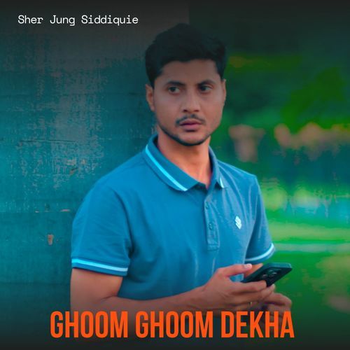 Ghoom Ghoom Dekha Songs Download - Free Online Songs @ JioSaavn