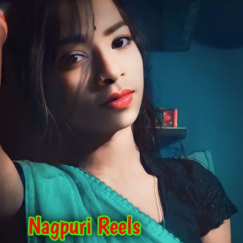 Nagpuri Reels - Song Download from Nagpuri Reels @ JioSaavn