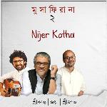 Nijer Kotha - Song Download from Nijer Kotha @ JioSaavn