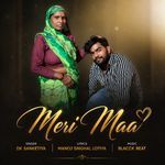 Meri Maa - Song Download from Meri Maa @ JioSaavn