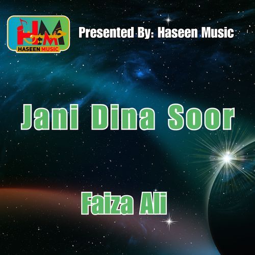 JITY ME JAWAN - Song Download from Jani Dina Soor @ JioSaavn