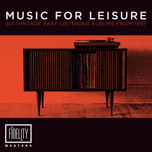 I Didn't Know What Time It Was - Song Download from Music for Leisure ...