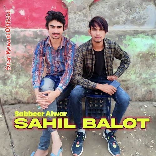 Sahil Balot Songs Download - Free Online Songs @ JioSaavn
