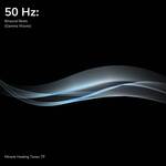 50 Hz: Intense Awareness (Gamma Waves) - Song Download from 50 Hz ...