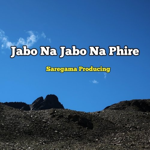 Jabo Na Jabo Na Phire Songs Download - Free Online Songs @ JioSaavn