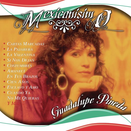 Mi México De Ayer (Remasterizado) Lyrics - Mexicanisimo - Only on JioSaavn