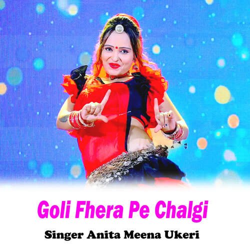 Goli Fhera Pe Chalgi Songs Download - Free Online Songs @ JioSaavn