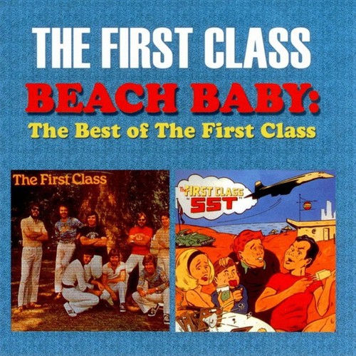 Beach Baby: The Best Of The First Class Songs Download - Free Online ...