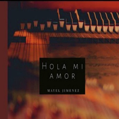 Hola Mi Amor