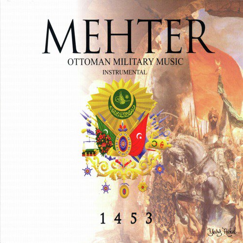 Mehter (Ottoman Military Music) Songs Download - Free Online Songs ...
