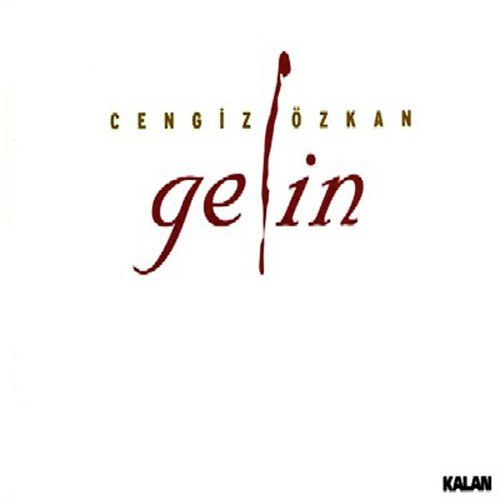 Gelin Ayşe Lyrics - Gelin - Only on JioSaavn