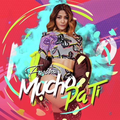 Mucho Pa Ti - Song Download from Mucho Pa Ti @ JioSaavn