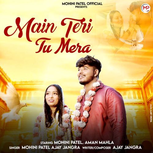 Main Teri Tu Mera - Song Download from Main Teri Tu Mera @ JioSaavn