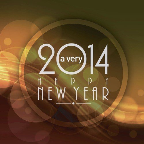 A Very Happy New Year 2014 - Auld Lang Syne And Other Holiday Favorites ...