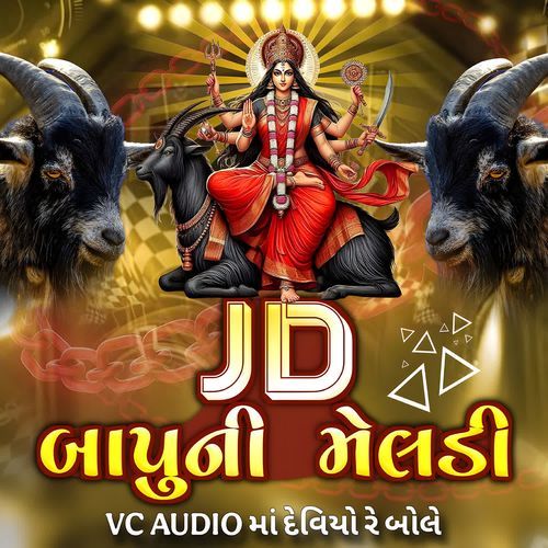 JD Bapu Ni Meldi (VC Audio Ma Deviyo Re Bole) - Song Download from JD ...