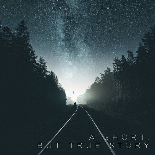 A Short, But True Story Songs Download - Free Online Songs @ JioSaavn