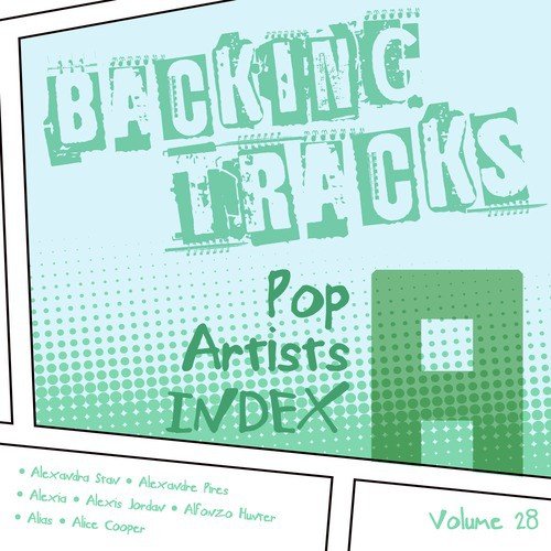Backing Tracks / Pop Artists Index, A, (Alexandra Stan / Alexandre ...