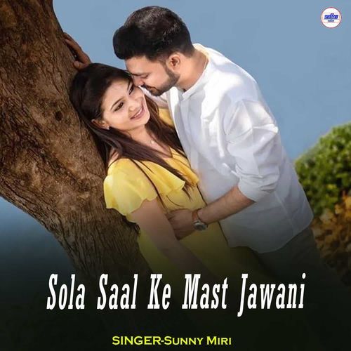 Sola Saal Ke Mast Jawani - Song Download from Sola Saal Ke Mast Jawani ...