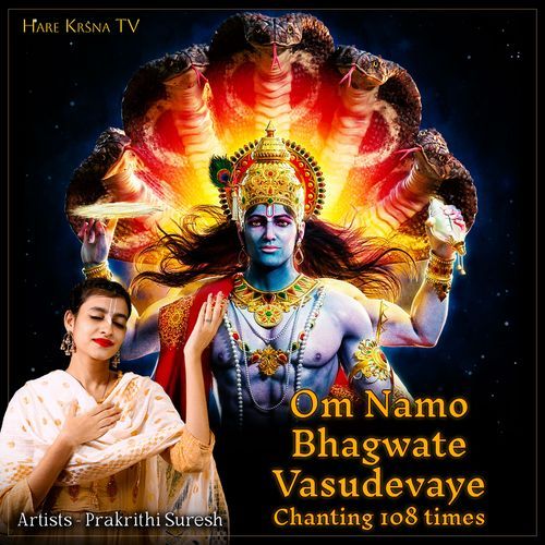 Om Namo Bhagwate Vasudevaye Chanting 108 Times Songs Download - Free Online Songs @ JioSaavn