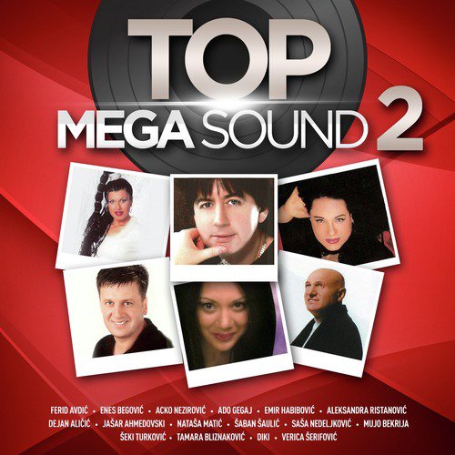 Top Mega Sound Vol. 2 Songs Download - Free Online Songs @ JioSaavn