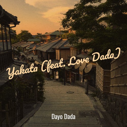 Yakata Lyrics - Dayo Dada - Only on JioSaavn