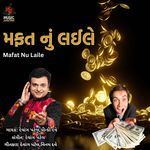 Mafat Nu Laile - Song Download from Mafat Nu Laile @ JioSaavn