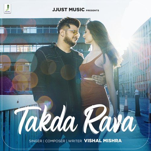 Takda Rava Lyrics - Takda Rava - Only on JioSaavn