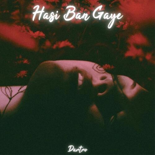 Hasi Ban Gaye (Slowed Version) - Song Download from Hasi Ban Gaye ... Hasi Ban Gaye (Slowed Version) - Song Download from Hasi Ban Gaye ...