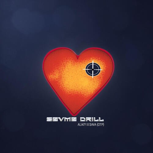 Sevme Drill X Sava (OTP) Songs Download - Free Online Songs @ JioSaavn