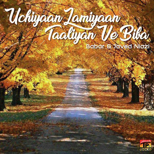 Ochiyan Lamyan Taliyan We - Song Download from Uchiyaan Lamiyaan ...