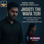 Jhooti Thi Wafa Teri - Song Download from Jhooti Thi Wafa Teri @ JioSaavn