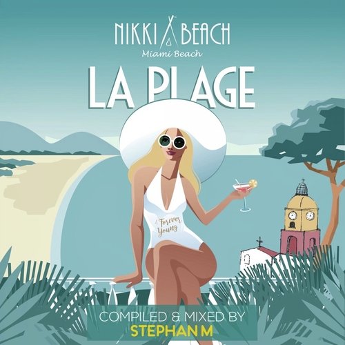 La Plage By Stephan M At Nikki Beach Miami Songs Download - Free Online ...