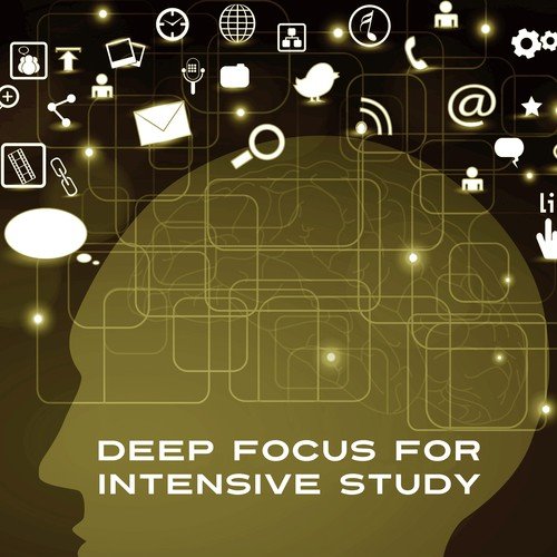 Deep Focus For Intensive Study – Easy Learning, Classical Sounds For ...