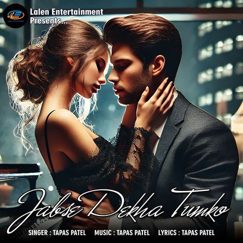 Jabse Dekha Tumko Songs Download - Free Online Songs @ JioSaavn