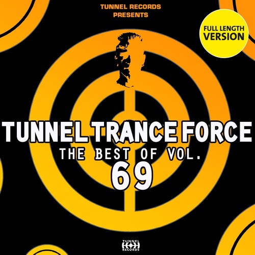 Tunnel Trance Force - The Best of, Vol. 69 Songs, Download Tunnel Trance Force - The Best of ...