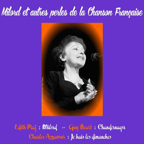 Je Suis Comme Je Suis - Song Download from Milord et Autres Perles de ...