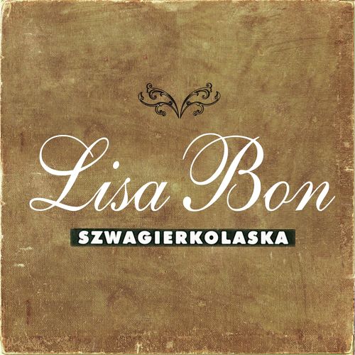 Lisa Bon Lyrics - Lisa Bon - Only on JioSaavn