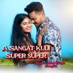 A Sangat Kuli Super Super - Song Download from A Sangat Kuli Super ...