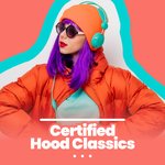 Hope - Song Download from Certified Hood Classics @ JioSaavn