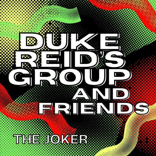 A Little Love - Song Download from The Joker: Duke Reid's Group ...